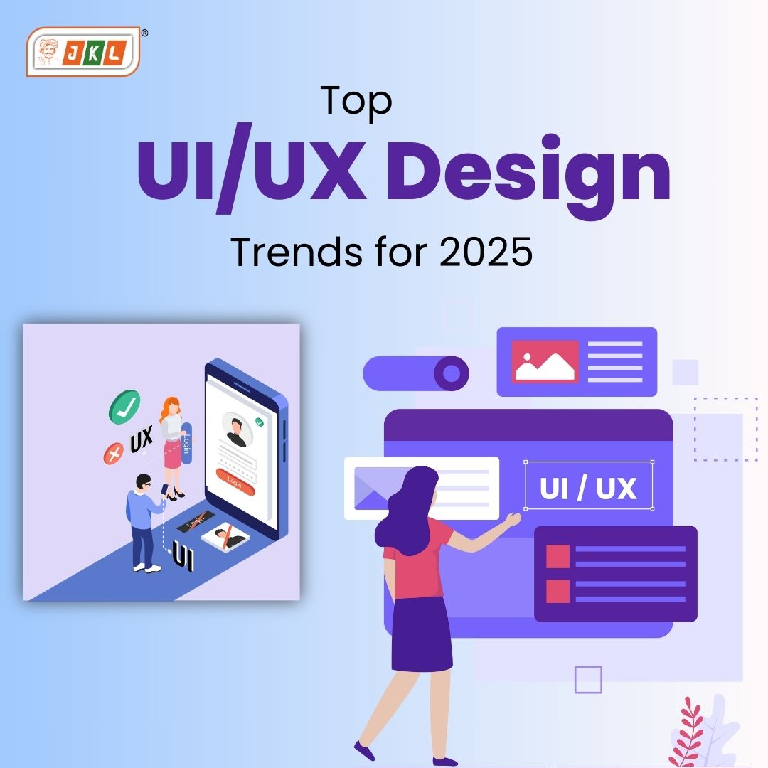 Top UI/UX Design Trends to Watch in 2025: Enhanced User Experiences