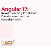 Paradigm Shift in Angular 17: Enhancing Efficiency and Performance
